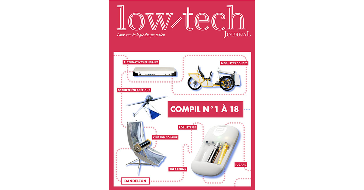 LA COMPIL NUMÉRIQUE (N°1 à 20, PDF) du Low-Tech-Journal